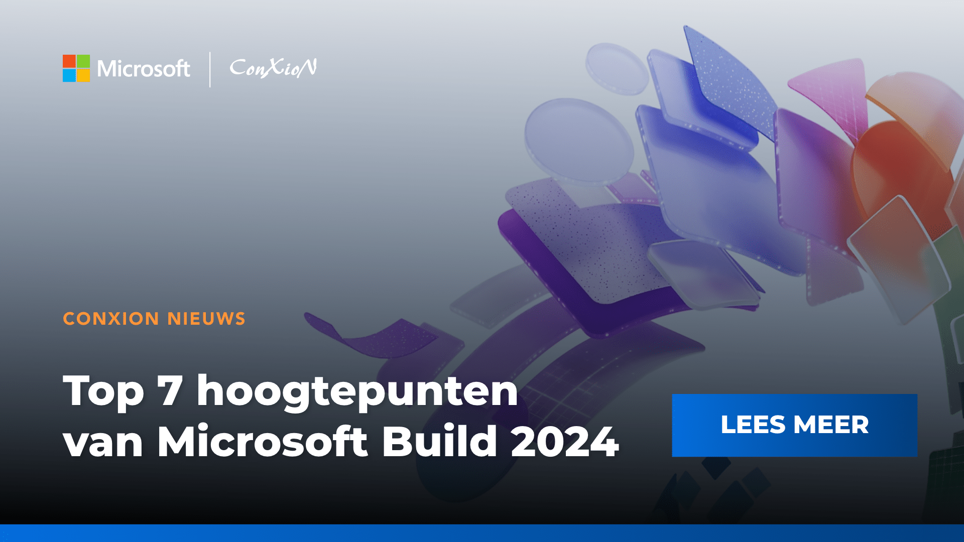 Microsoft Build 2024 met onze top 7 hoogtepunten - ConXioN